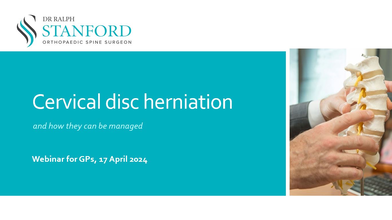 WEBINAR: Cervical Disc Herniation - Dr Ralph Stanford